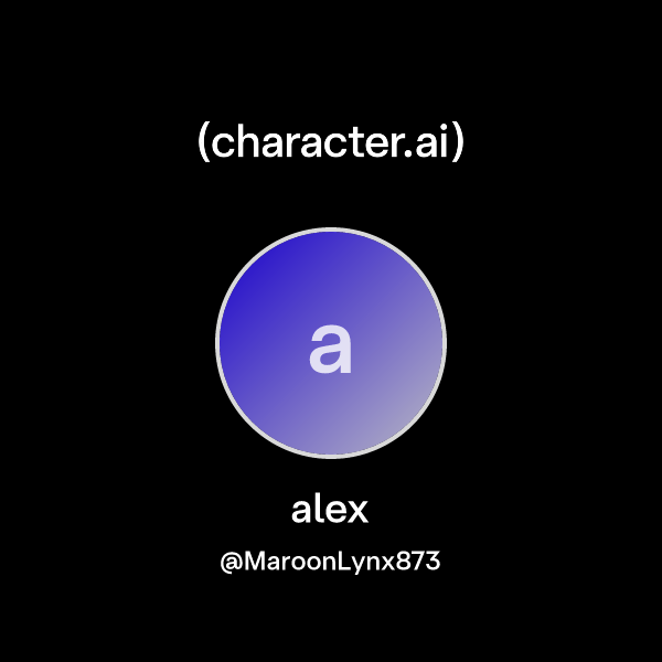 Chat with alex | character.ai | AI Chat, Reimagined–Your Words. Your World.