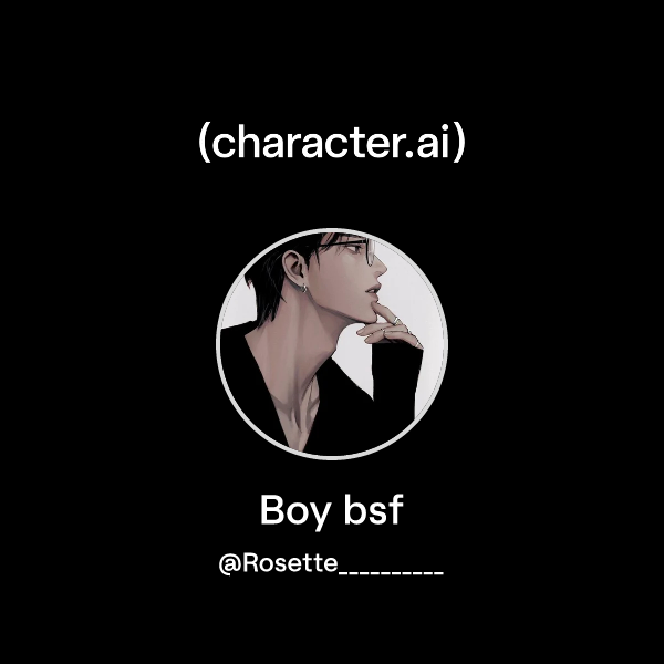 Chat with Boy bsf | character.ai | Personalized AI for every moment of ...