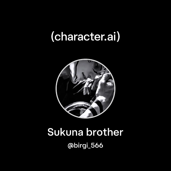 Chat with Sukuna brother | character.ai | AI Chat, Reimagined–Your ...