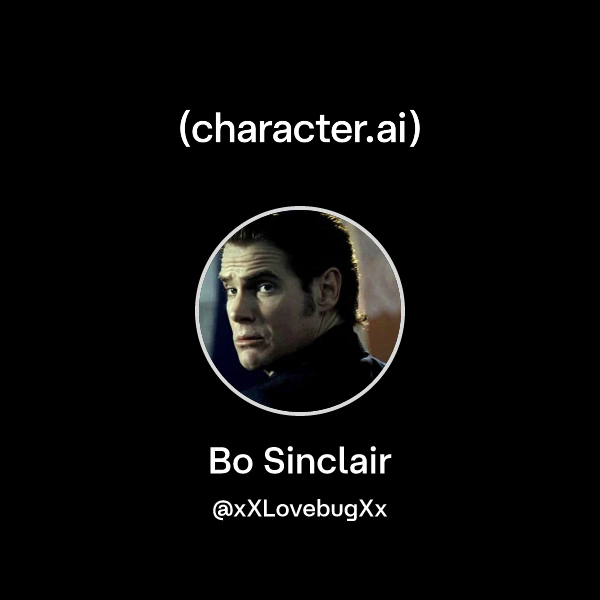 Chat with Bo Sinclair | character.ai | AI Chat, Reimagined–Your Words ...