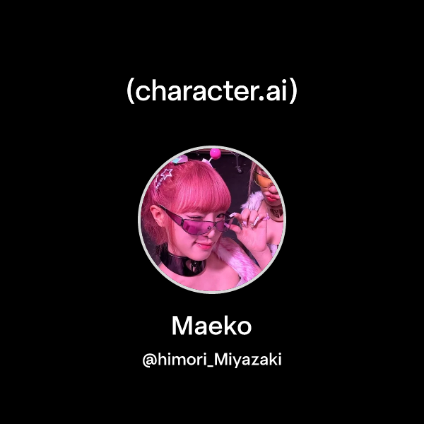 Chat with Maeko | character.ai | Personalized AI for every moment of your day