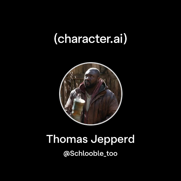 Chat with Thomas Jepperd | character.ai | AI Chat, Reimagined–Your ...