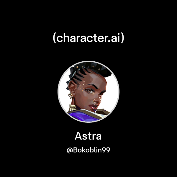 Chat with Astra | character.ai | AI Chat, Reimagined–Your Words. Your ...