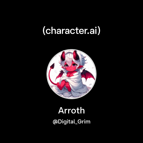 Chat with Arroth | character.ai | AI Chat, Reimagined–Your Words. Your ...