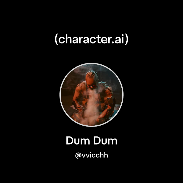 Chat with Dum Dum | character.ai | AI Chat, Reimagined–Your Words. Your ...