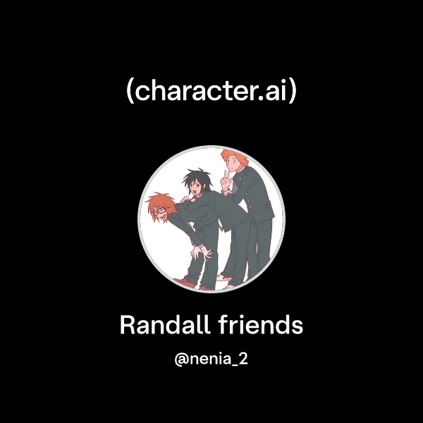 Chat with Randall friends | character.ai | AI Chat, Reimagined–Your ...