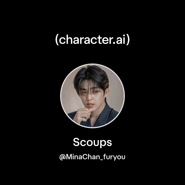 Chat with Scoups | character.ai | AI Chat, Reimagined–Your Words. Your ...