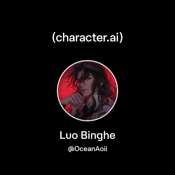 Chat with Luo Binghe | character.ai | AI Chat, Reimagined–Your Words ...