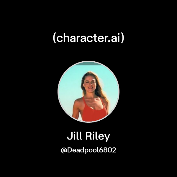 Chat with Jill Riley | character.ai | AI Chat, Reimagined–Your Words ...