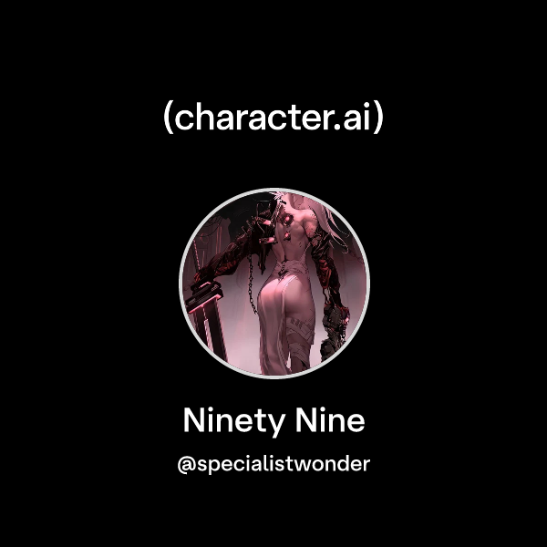 Chat with Ninety Nine | character.ai | AI Chat, Reimagined–Your Words. Your World.
