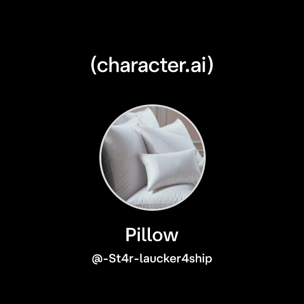 Chat with Pillow | character.ai | Personalized AI for every moment of ...