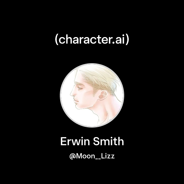 Chat with Erwin Smith | character.ai | Personalized AI for every moment of your day