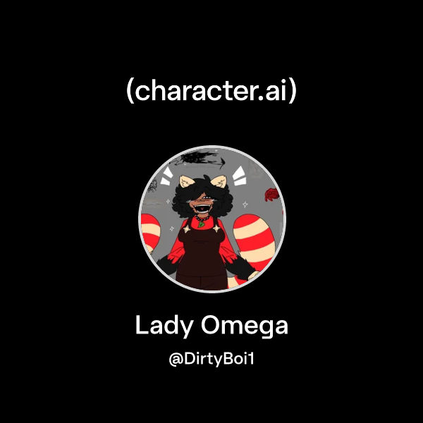 Chat with Lady Omega | character.ai | AI Chat, Reimagined–Your Words ...