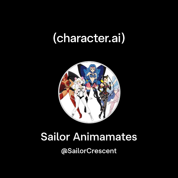 Chat with Sailor Animamates | character.ai | AI Chat, Reimagined–Your ...