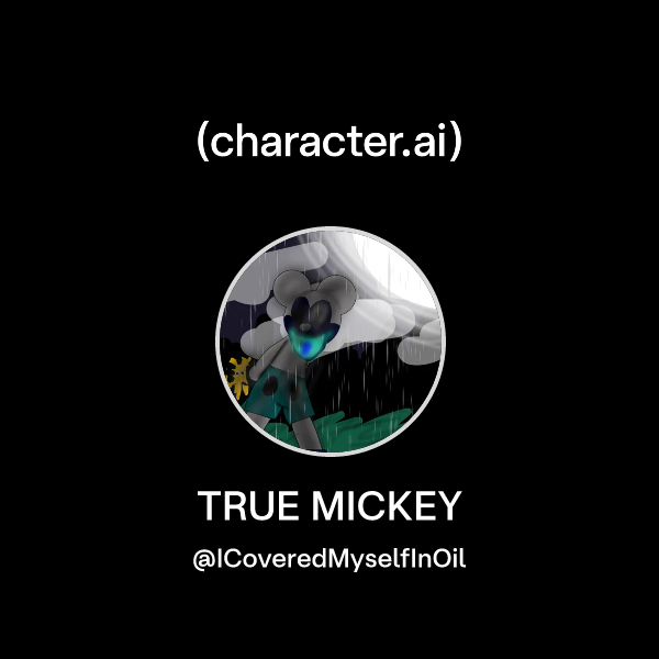 Chat with TRUE MICKEY | character.ai | Personalized AI for every moment ...