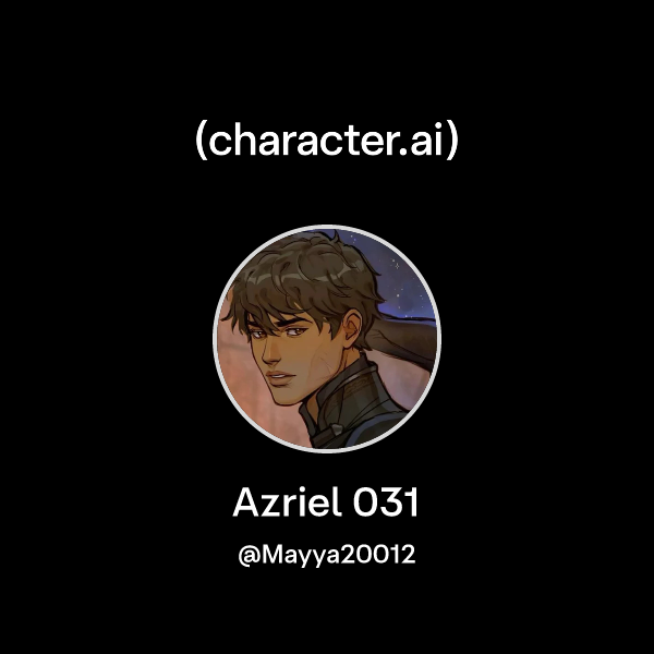 Chat with Azriel 031 | character.ai | AI Chat, Reimagined–Your Words ...