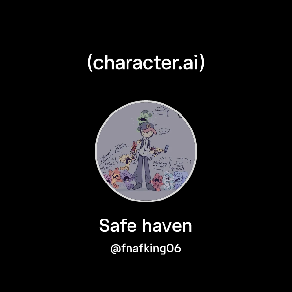 Chat with Safe haven | character.ai | AI Chat, Reimagined–Your Words. Your World.