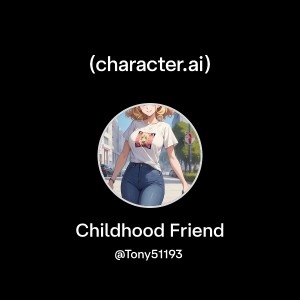 Chat with Childhood Friend | character.ai | AI Chat, Reimagined–Your ...