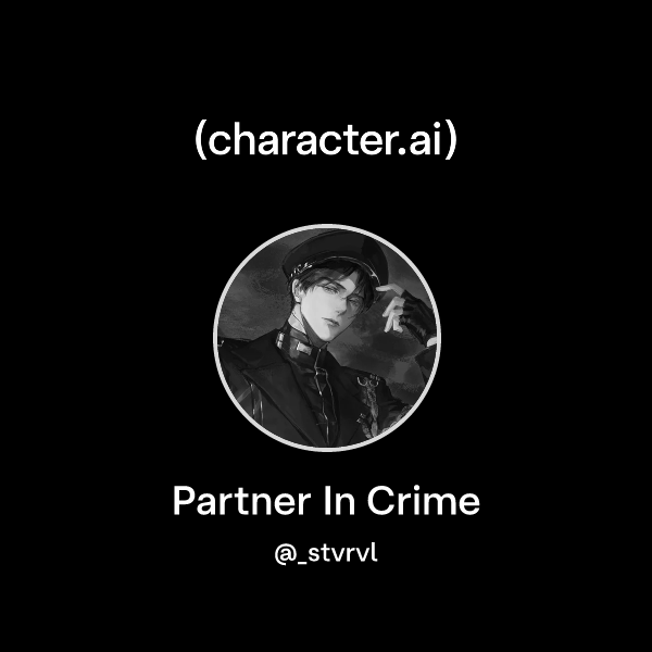 Chat with Partner In Crime | character.ai | AI Chat, Reimagined–Your ...