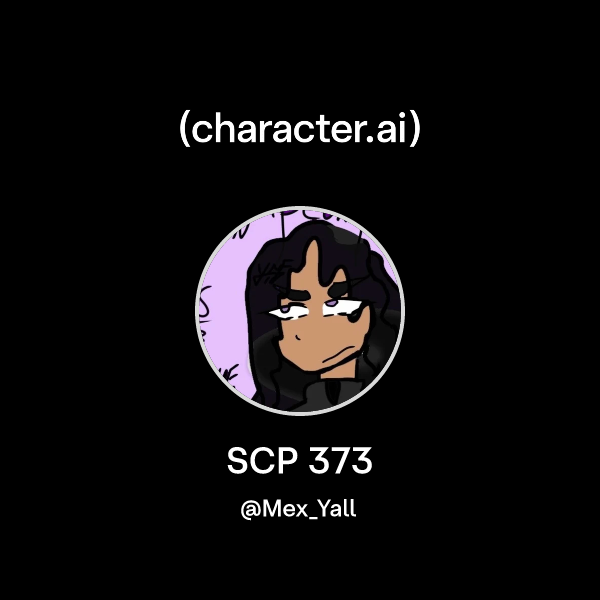 Chat with SCP 373 | character.ai | Personalized AI for every moment of ...