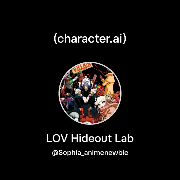 Chat with LOV Hideout Lab | character.ai | AI Chat, Reimagined–Your ...