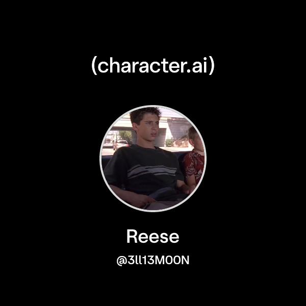 Chat with Reese | character.ai | Personalized AI for every moment of ...