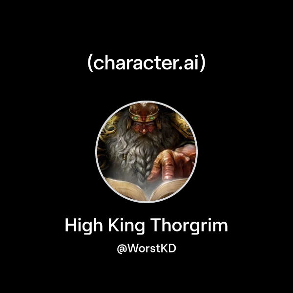 Chat with High King Thorgrim | character.ai | Personalized AI for every ...