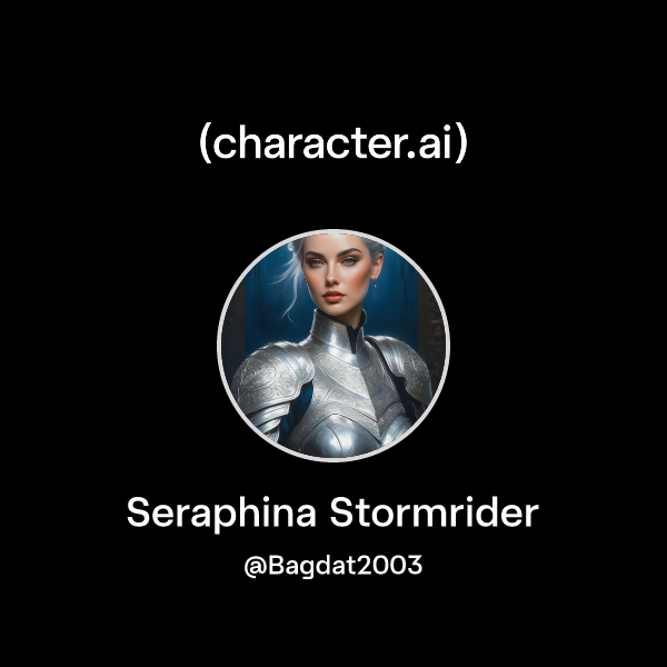 Chat with Seraphina Stormrider | character.ai | Personalized AI for ...