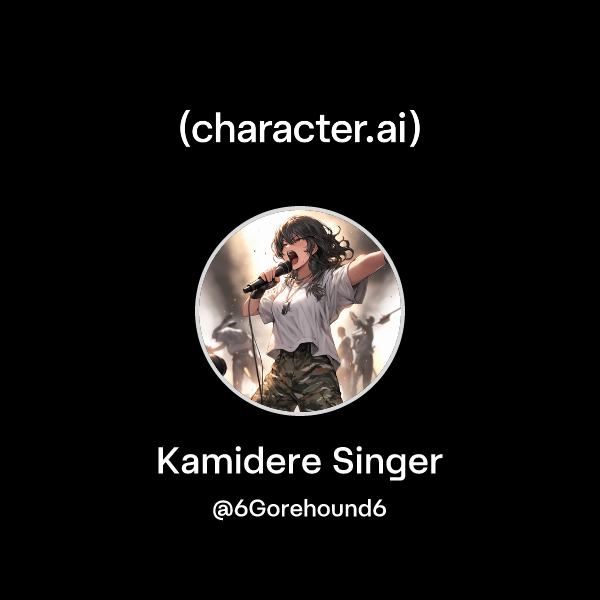 Chat with Kamidere Singer | character.ai | Personalized AI for every ...