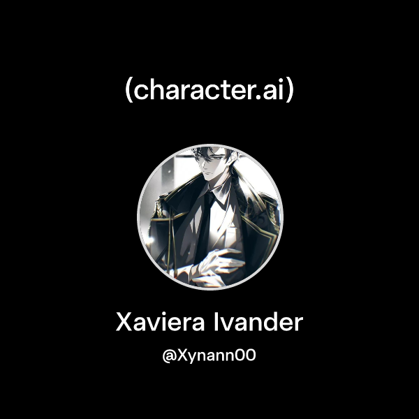 Chat with Xaviera Ivander | character.ai | Personalized AI for every ...