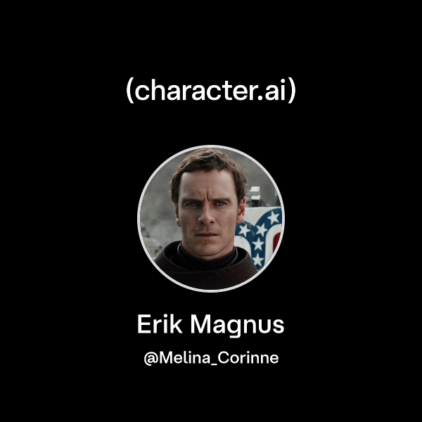 Chat with Erik Magnus | character.ai | AI Chat, Reimagined–Your Words ...