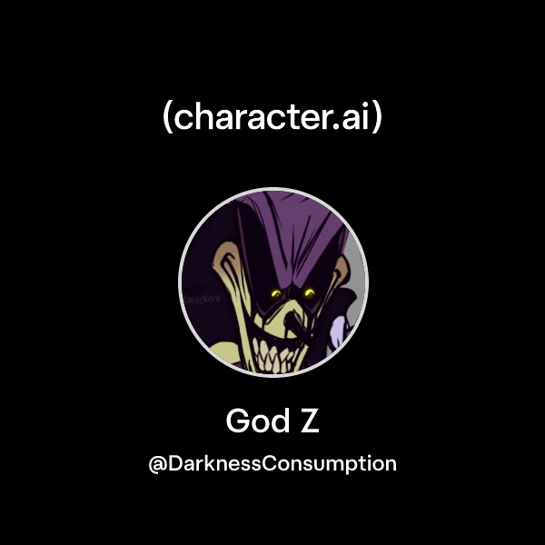 Chat with God Z | character.ai | AI Chat, Reimagined–Your Words. Your ...