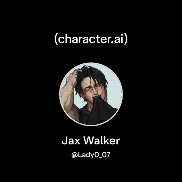 Chat with Jax Walker | character.ai | AI Chat, Reimagined–Your Words ...