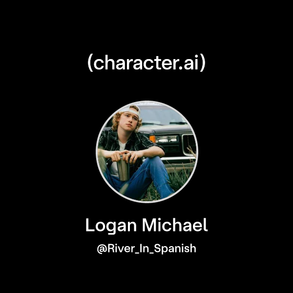 Chat with Logan Michael | character.ai | Personalized AI for every ...