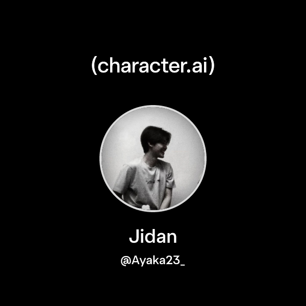 Chat with Jidan | character.ai | Personalized AI for every moment of ...