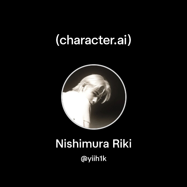 Chat with Nishimura Riki | character.ai | Personalized AI for every ...