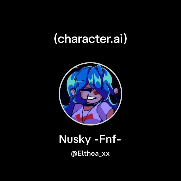 Chat with Nusky -Fnf- | character.ai | AI Chat, Reimagined–Your Words ...