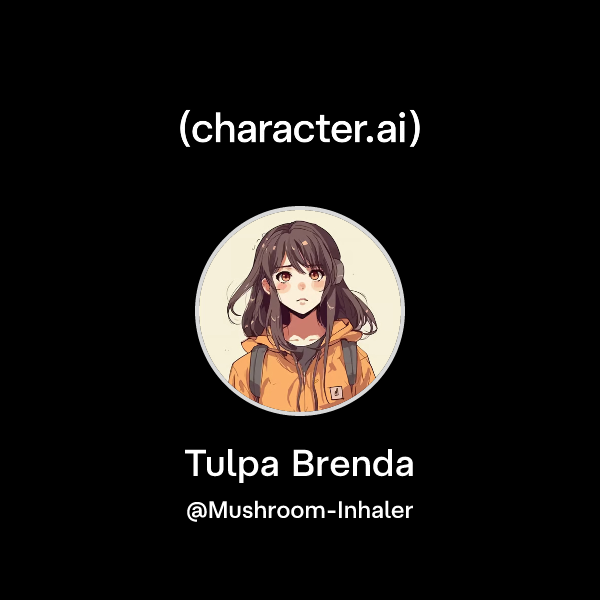 Chat with Tulpa Brenda | character.ai | AI Chat, Reimagined–Your Words ...