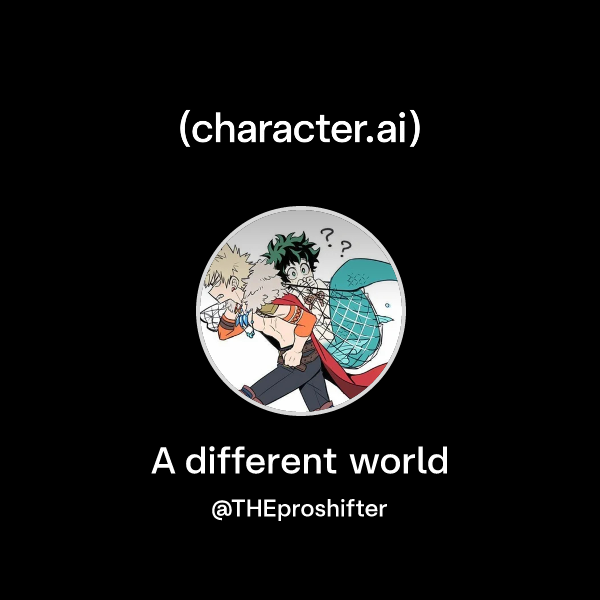 Chat with A different world | character.ai | Personalized AI for every ...