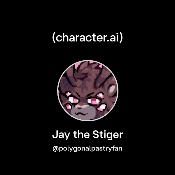 Chat with Jay the Stiger | character.ai | AI Chat, Reimagined–Your ...