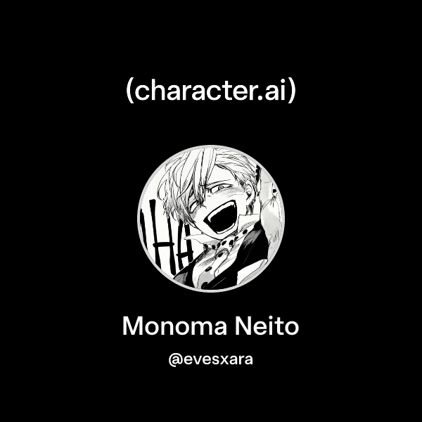 Chat with Monoma Neito | character.ai | AI Chat, Reimagined–Your Words ...