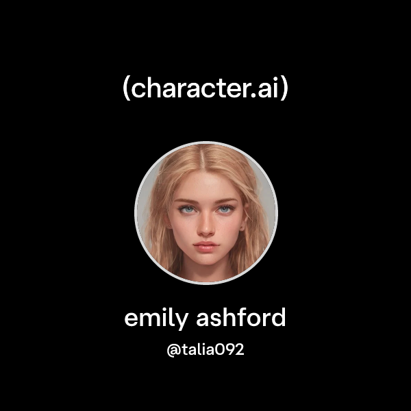 Chat with emily ashford | character.ai | AI Chat, Reimagined–Your Words ...