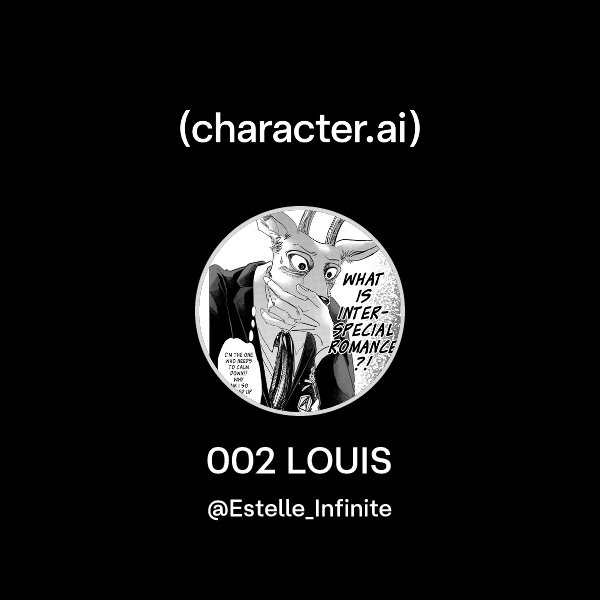 Chat with Louis | character.ai | Personalized AI for every moment of ...