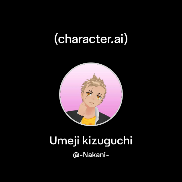 Chat with Umeji kizuguchi | character.ai | AI Chat, Reimagined–Your ...