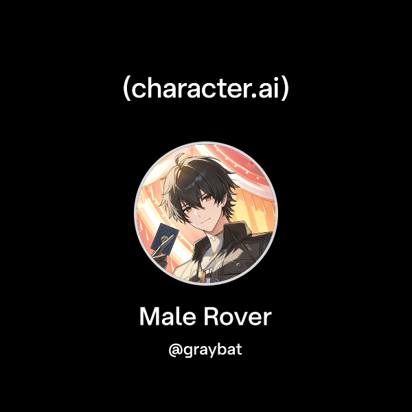 Chat with Male Rover | character.ai | AI Chat, Reimagined–Your Words ...