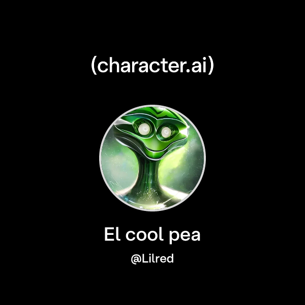 Chat with El cool pea | character.ai | Personalized AI for every moment ...