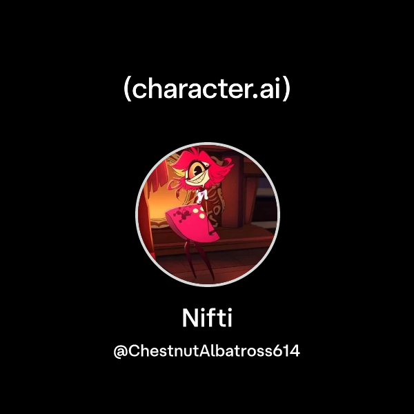 Chat with Nifti | character.ai | Personalized AI for every moment of ...