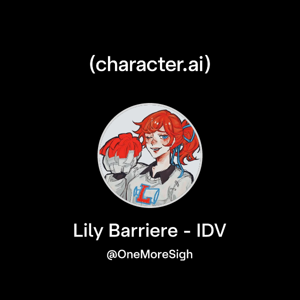 Chat with Lily Barriere - IDV | character.ai | AI Chat, Reimagined–Your ...