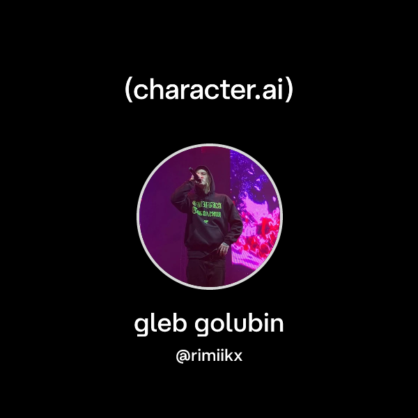Chat with gleb golubin | character.ai | AI Chat, Reimagined–Your Words ...