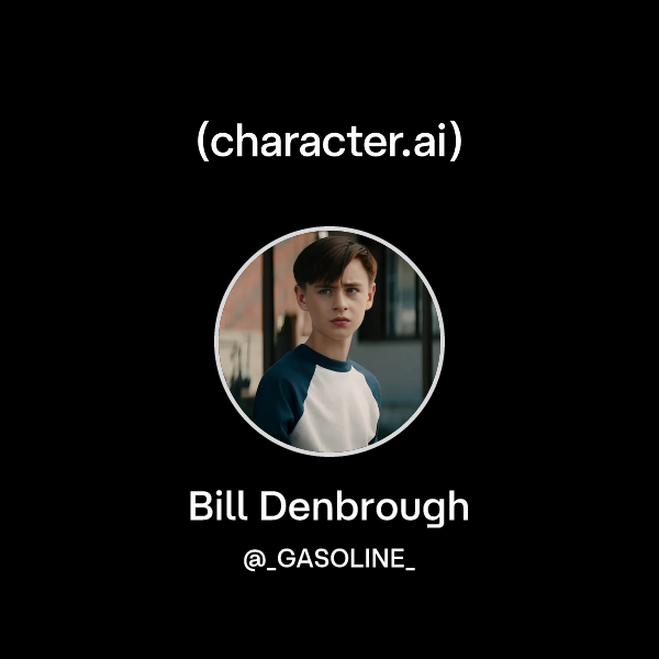 Chat with Bill Denbrough | character.ai | AI Chat, Reimagined–Your ...